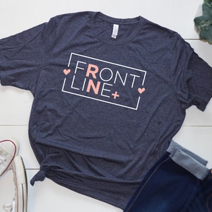 Nurse Shirts, Frontline Hero Shirt, Frontline Hero Nurse, Frontline ...