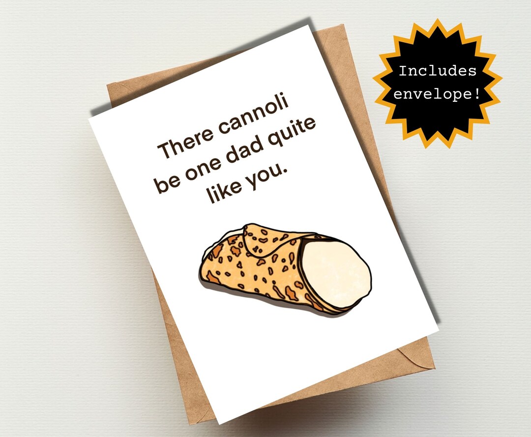 Funny Father's Day Pun Cannoli Greeting Card - Etsy