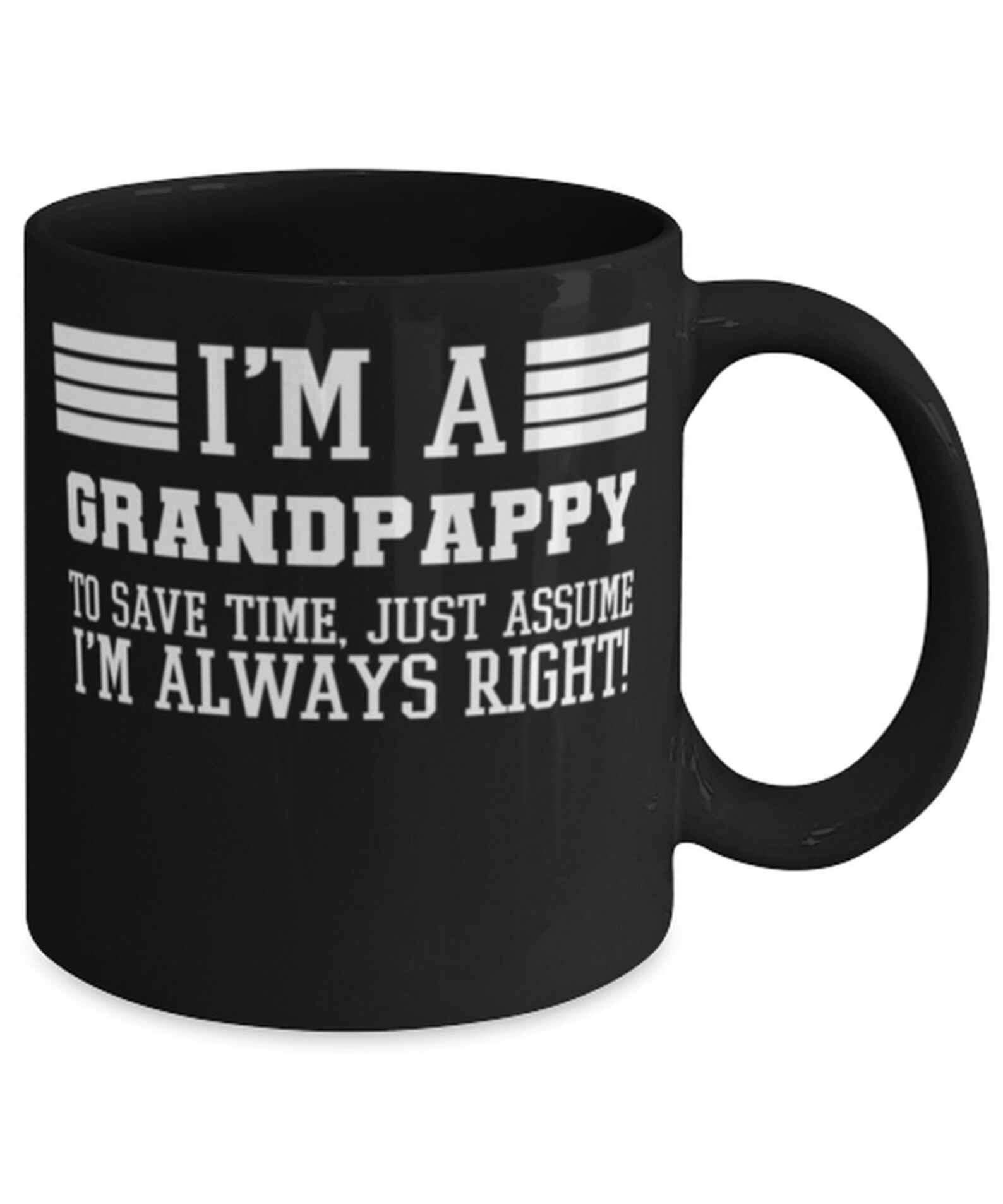 Grandpappy Mug I'm A Grandpappy to Save Time Just Assume - Etsy