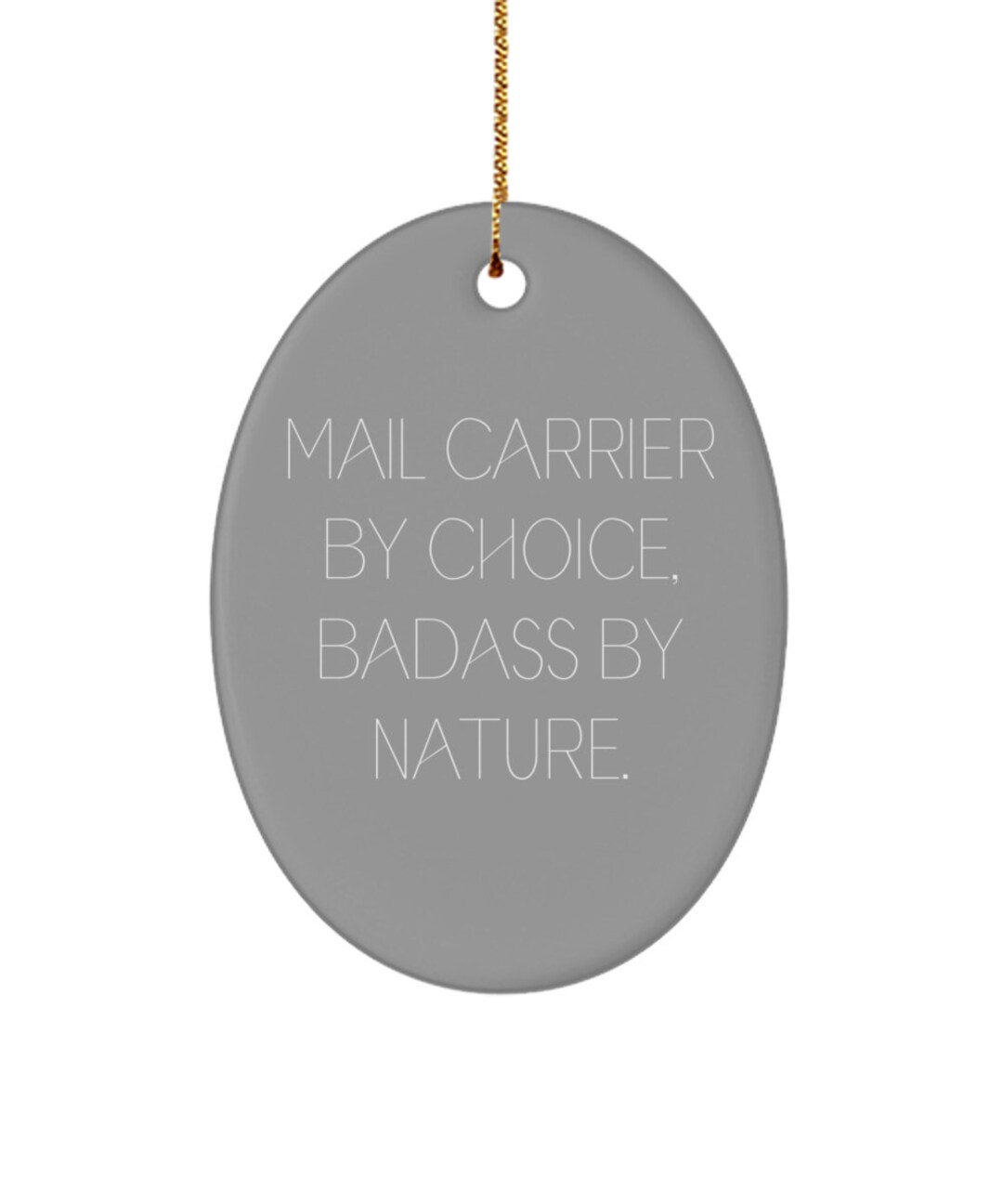 Fancy Mail Carrier Gifts, Mail Carrier by Choice, Badass By, Birthday ...