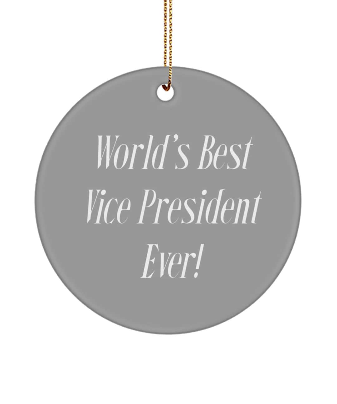 Fancy Vice President Gifts, World's Best Vice President Ever, Birthday ...