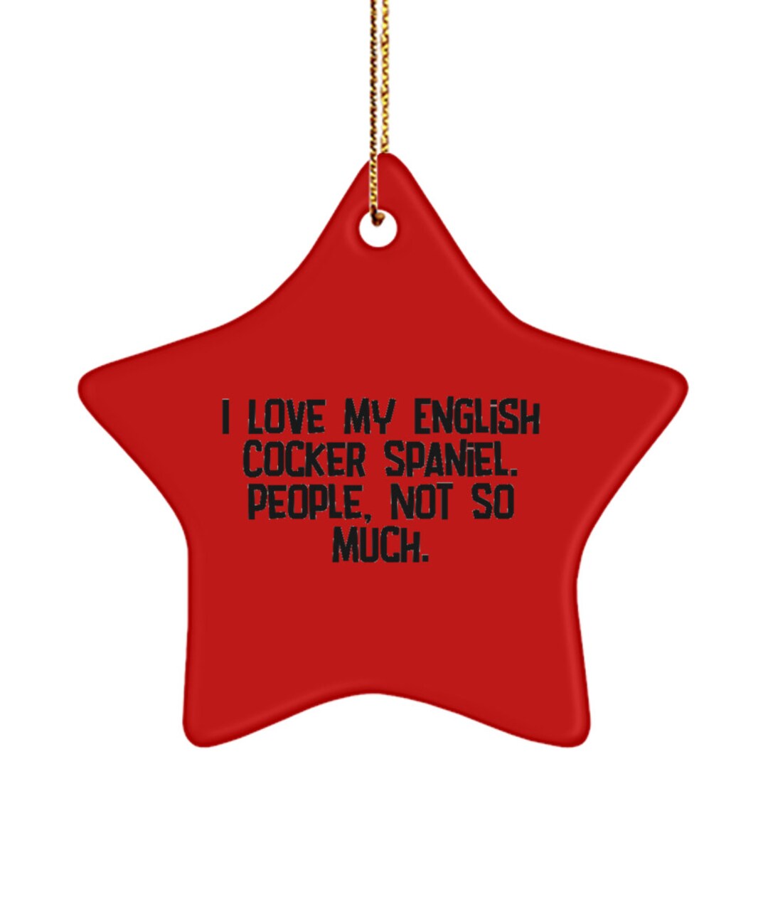 Inspire English Cocker Spaniel Dog Star Ornament, I Love My English ...