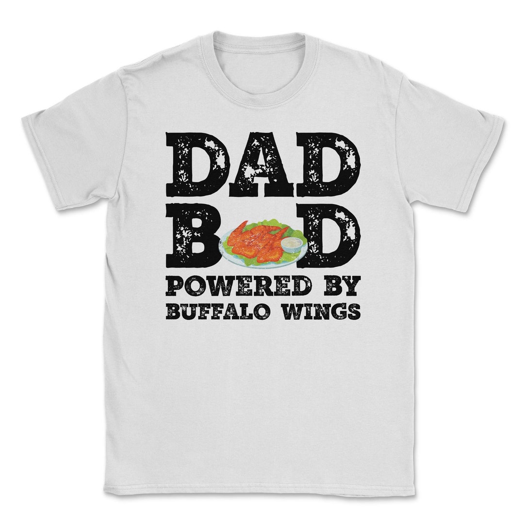 Dad Bod Powered by Buffalo Wings Father Figure Gifts Idea With Funny ...