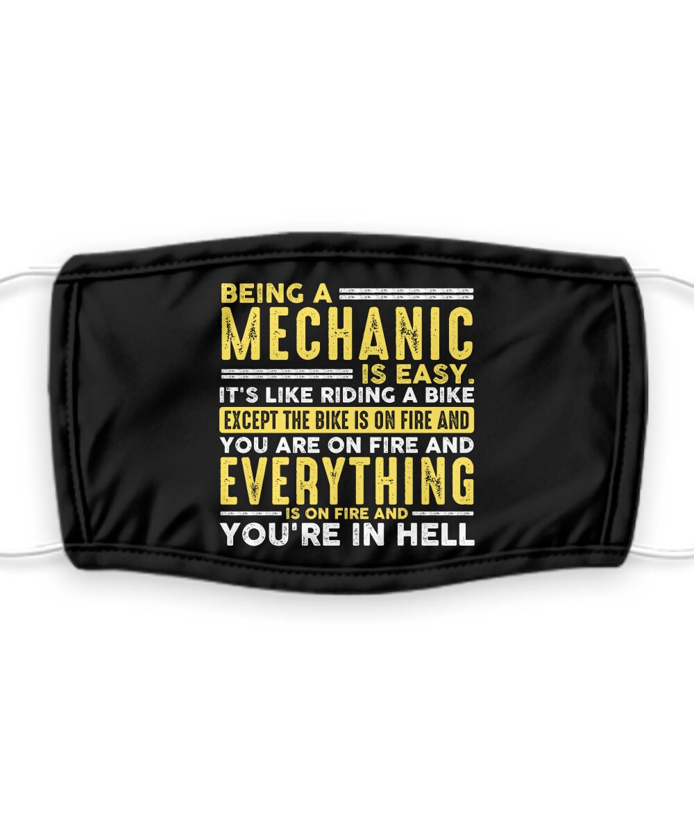 Mechanic Face Mask Being A Mechanic is Easy Like Riding a Bike - Etsy