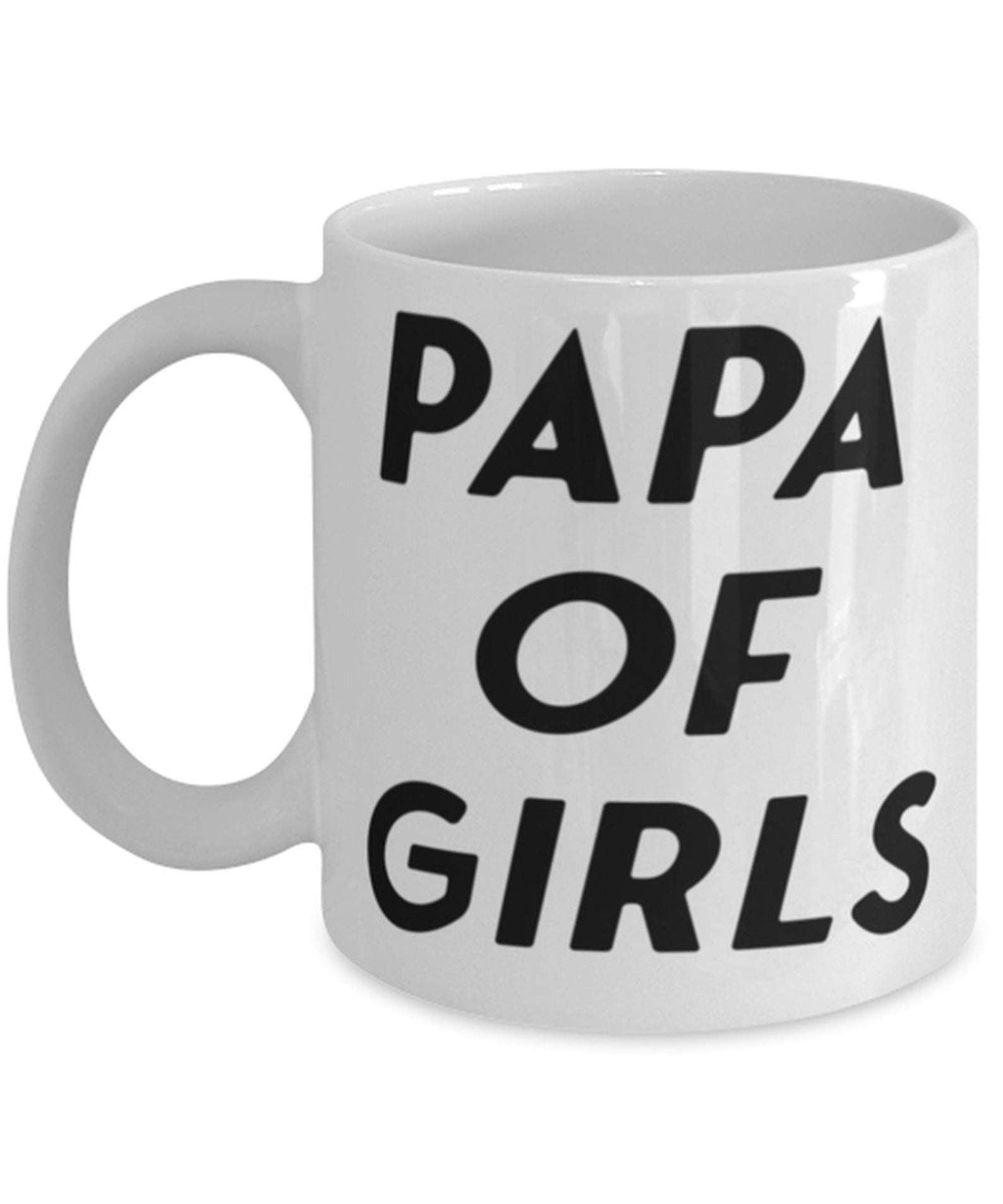 Papa of Girls 11oz 15oz Mug Papa Cup Inspire Gifts for Papa - Etsy