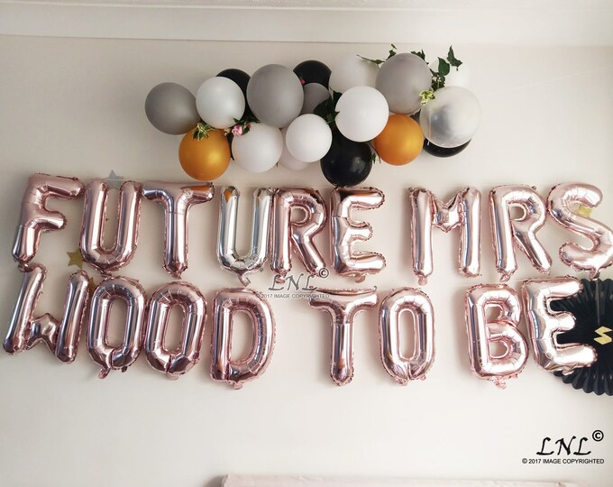 Future Mrs Custom Name to Be Rose Gold Gold Balloons Silver Balloons ...