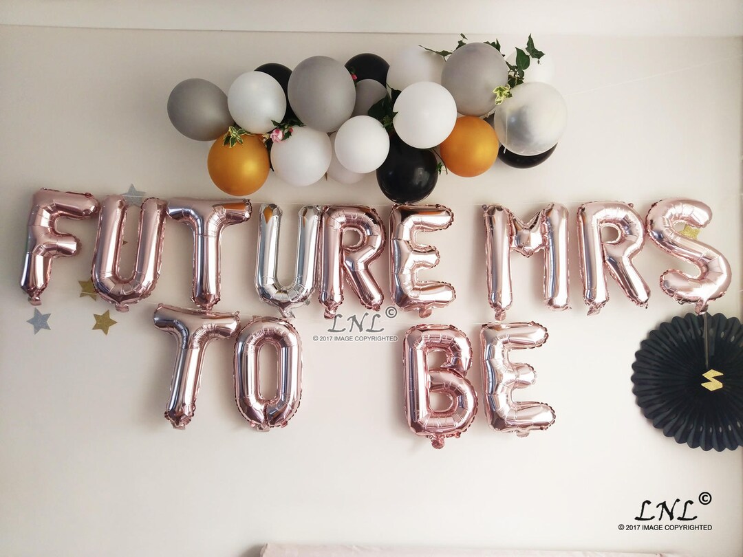 Future Mrs to Be Rose Gold Love Script | Gold Balloons | Silver ...