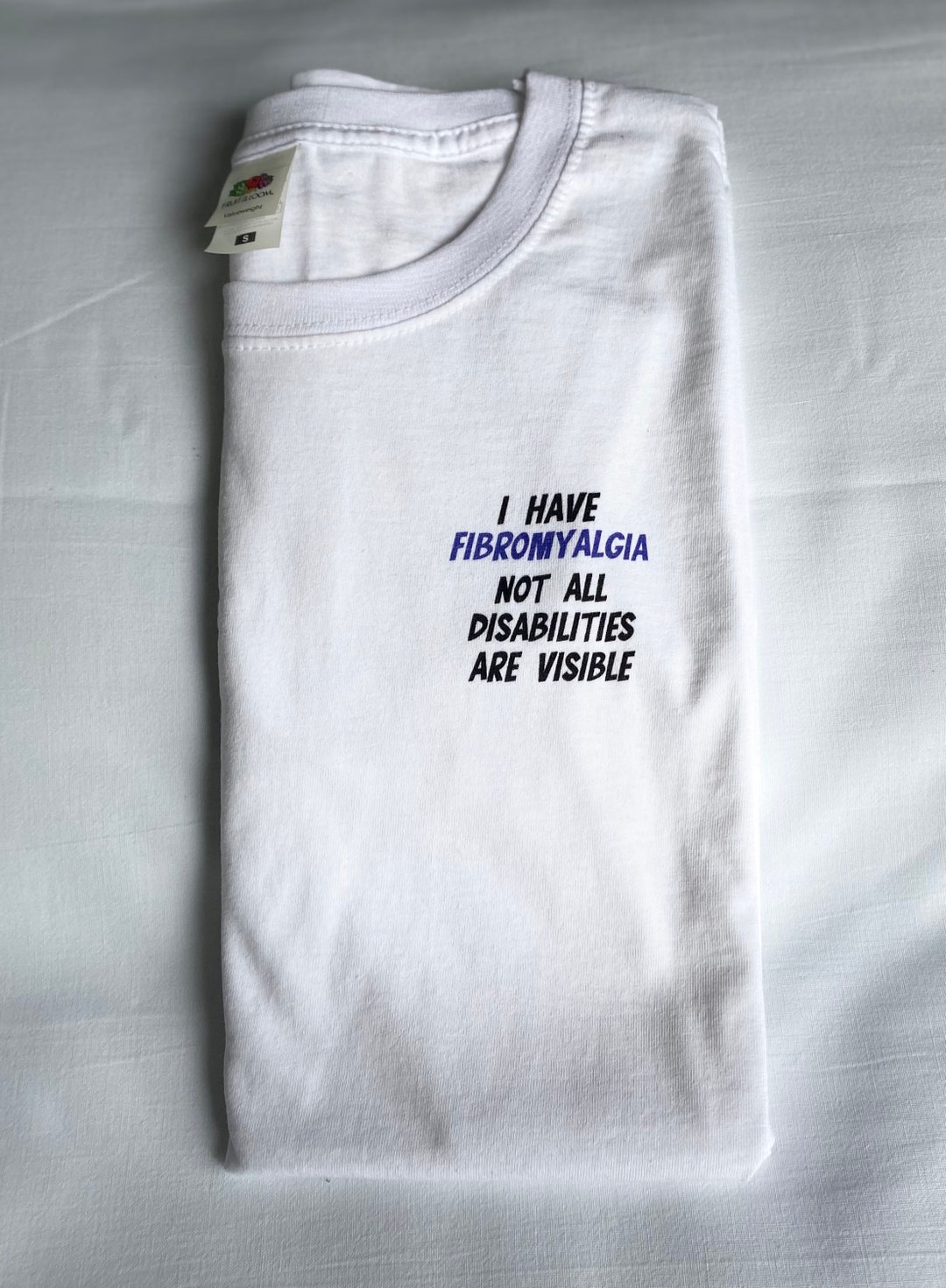 Fibromyalgia T-shirt - “ I Have Fibromyalgia - Not All Disabilities Are ...