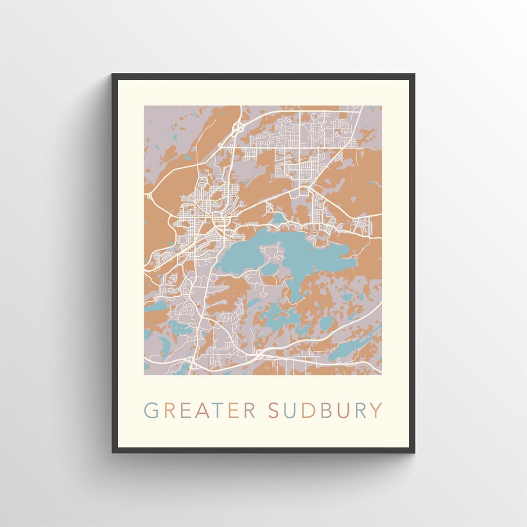 Greater Sudbury Map, Greater Sudbury ON, Sudbury Poster, Sudbury City ...