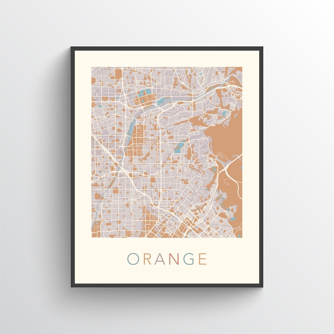 Orange Map, Orange CA, Orange Poster, Orange City Map, Orange Map Print ...