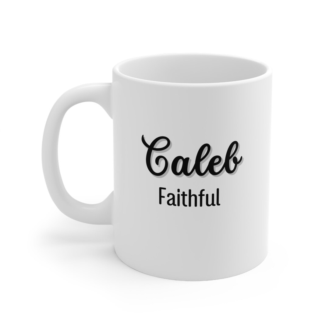 Caleb Name and Meaning Ceramic Mug, Bible Name Mug, Christian Name ...