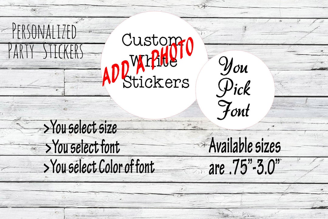 ADD ON Add a Photo Custom Stickers Custom Round Labels Personalized ...