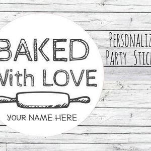 Baked With Love Personalized Baking Labels or Tags Stickers Favors ...