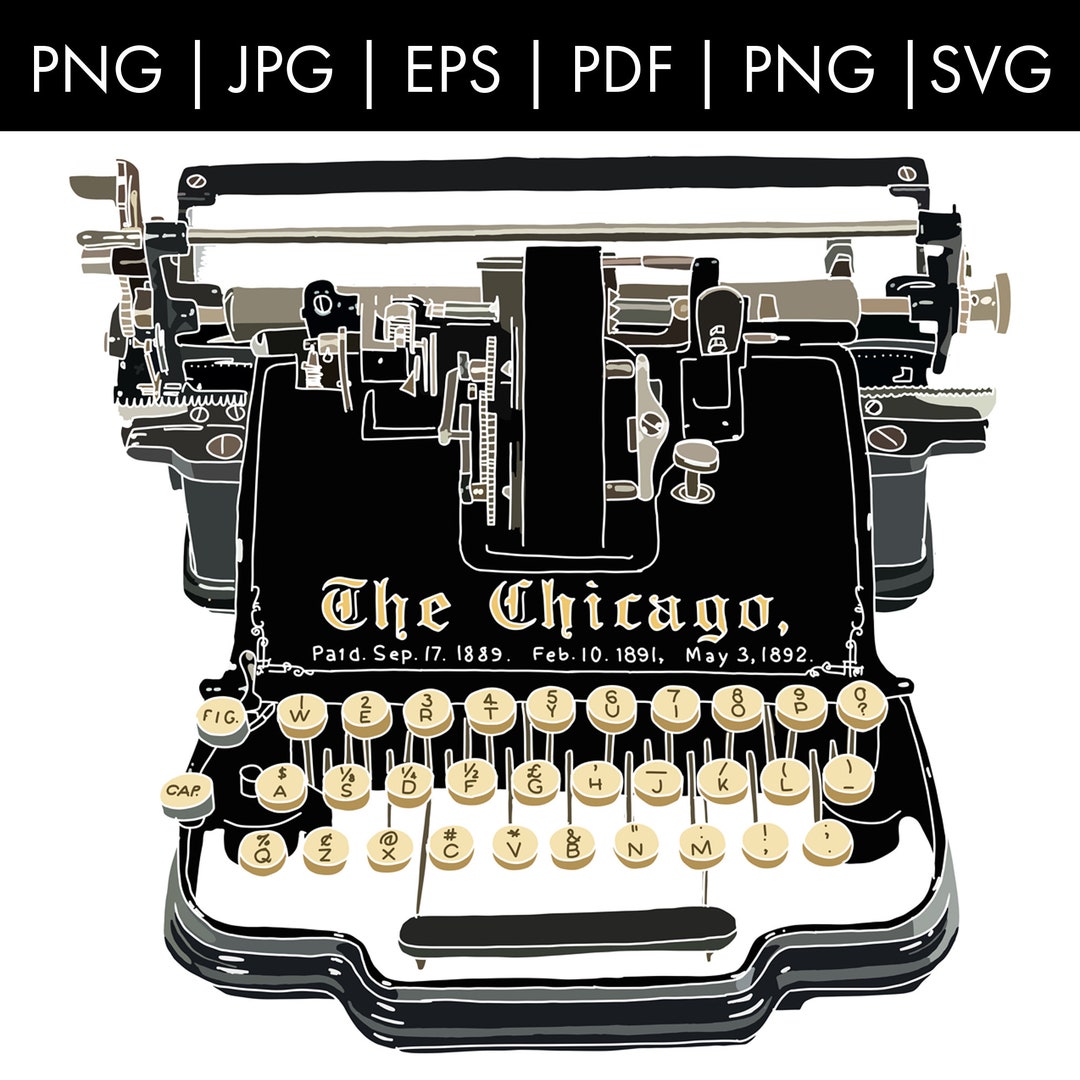 Chicago Model 1 + Typewriter Instant Digital Download PNG - SVG - PDF ...