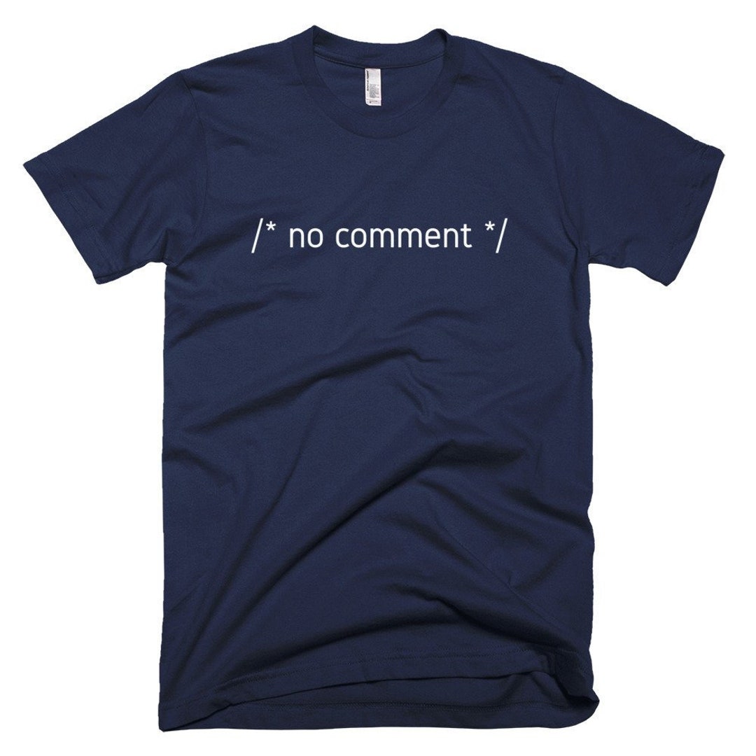 No Comment Short-sleeve T-shirt Funny Comment Saying T-shirt - Etsy