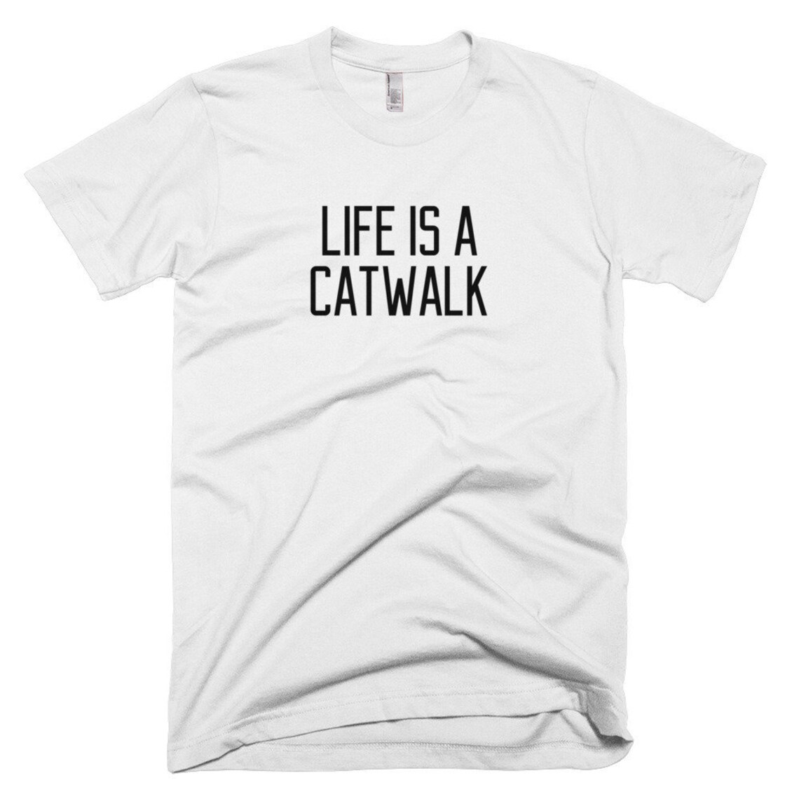 Life Is A Catwalk Short sleeve T shirt On The Catwalk Shirt Etsy Life Is A Catwalk Short sleeve T shirt On The Catwalk Shirt Etsy