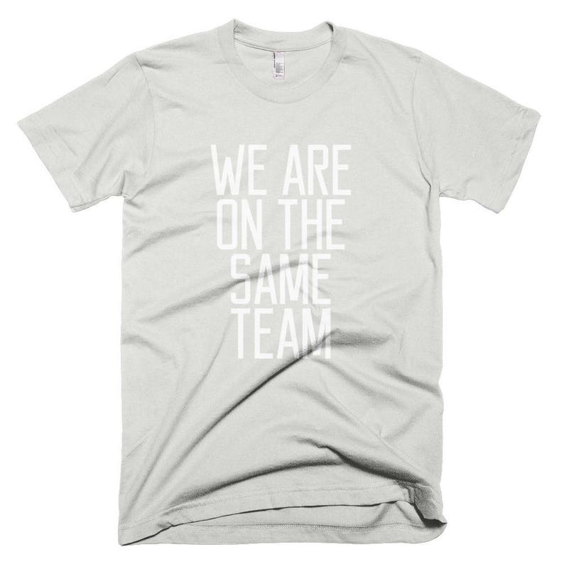 We Are on the Same Team T-shirt for Men in Team Teamwork Game - Etsy
