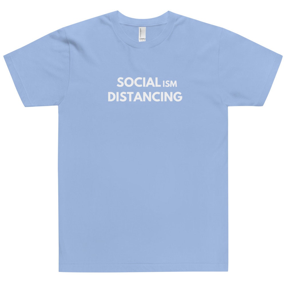 Socialism Distancing Anti Socialism T-shirt Funny Gift Social Shirt ...