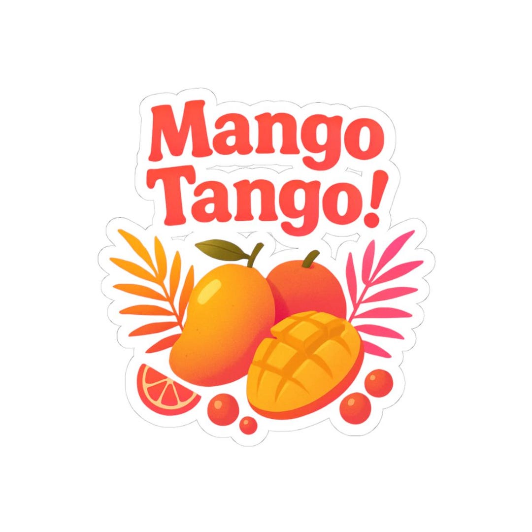Mango Tango! Tropical Fruit Sticker | Kiss-cut Vinyl Decal - Etsy