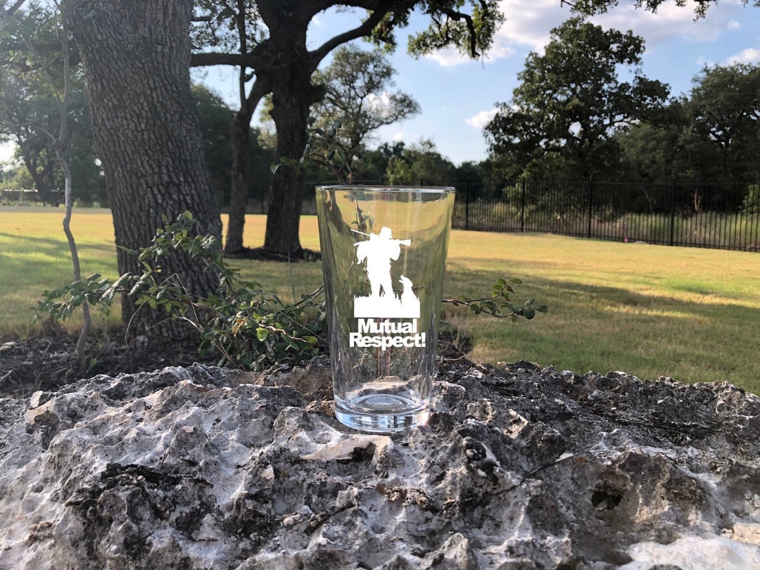 Custom 16 Oz. Hunting Glass With White Vinyl 'mutual Respect ...