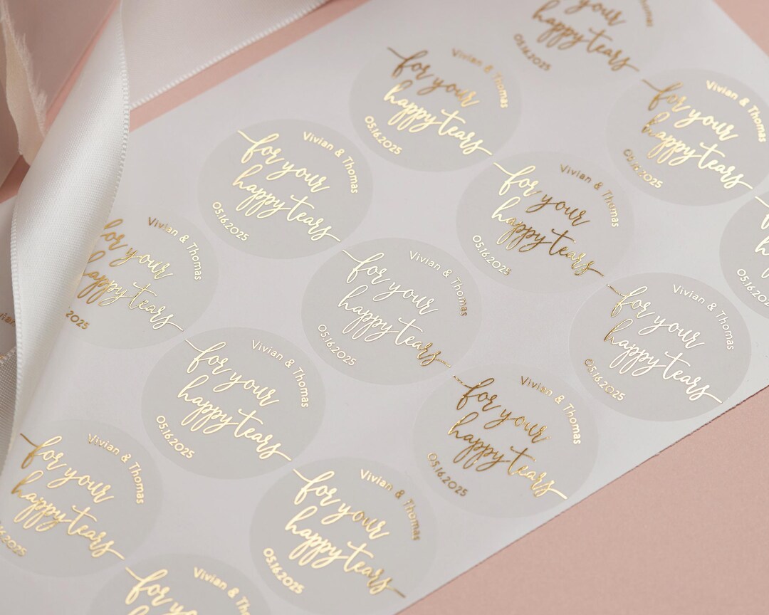 Foiled for Your Happy Tears Stickers, Wedding Tissue Favor Labels ...