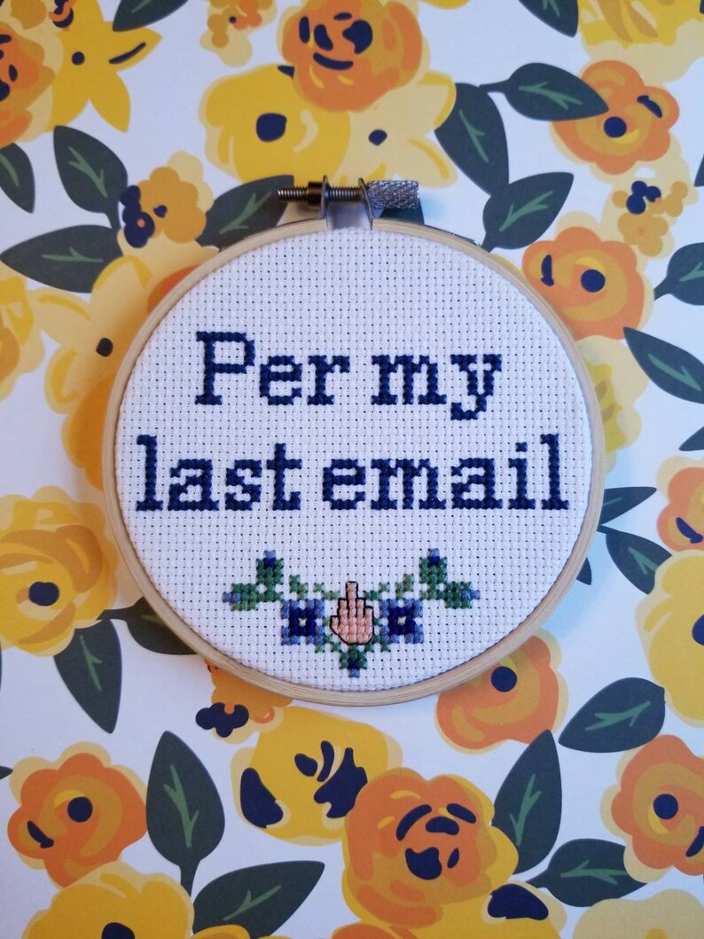 Per My Last Email Cross Stitch Pattern 4 Inch Hoop PDF - Etsy