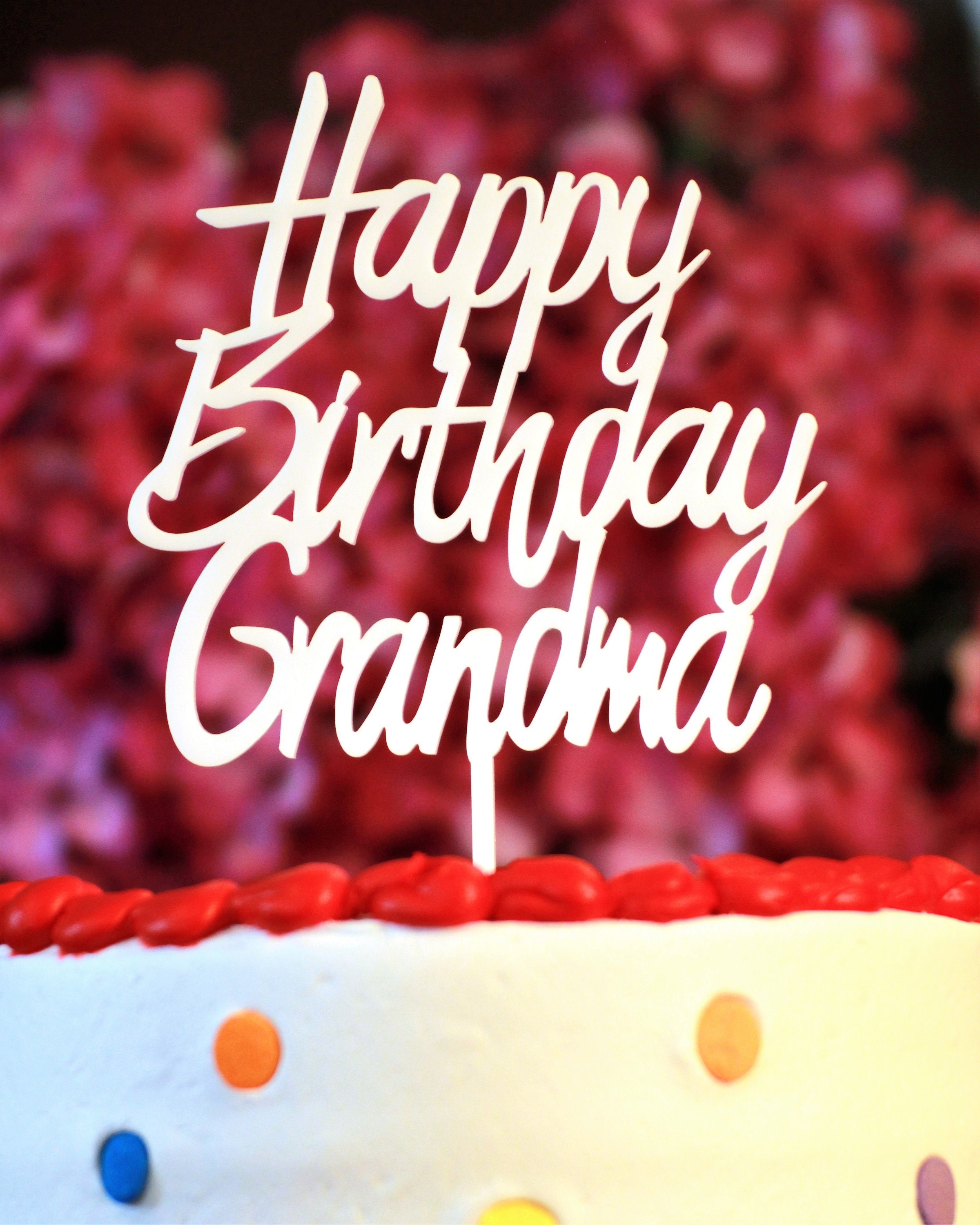 Happy Birthday Grandma Cake Topper - Etsy