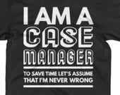 Case Manager Shirt Case Manager Gifts Case Manager Tee | Etsy
