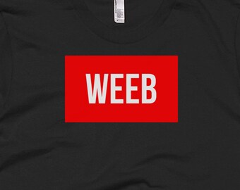 Weeb T Shirt | Etsy