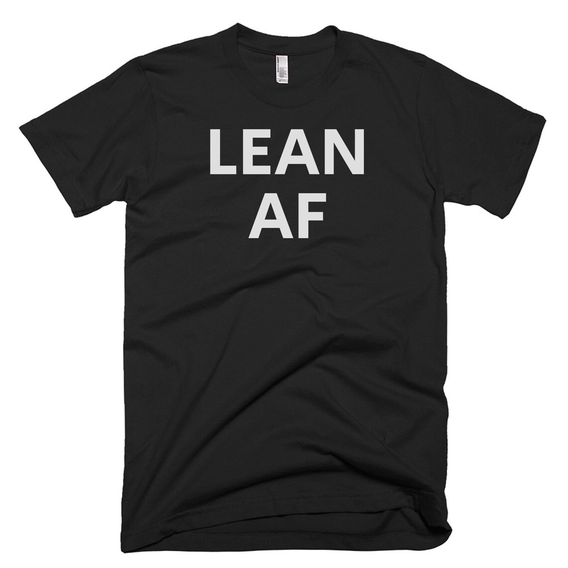 Lean AF Shirt Lean Tee Gift for Someone Who is Lean Lean - Etsy