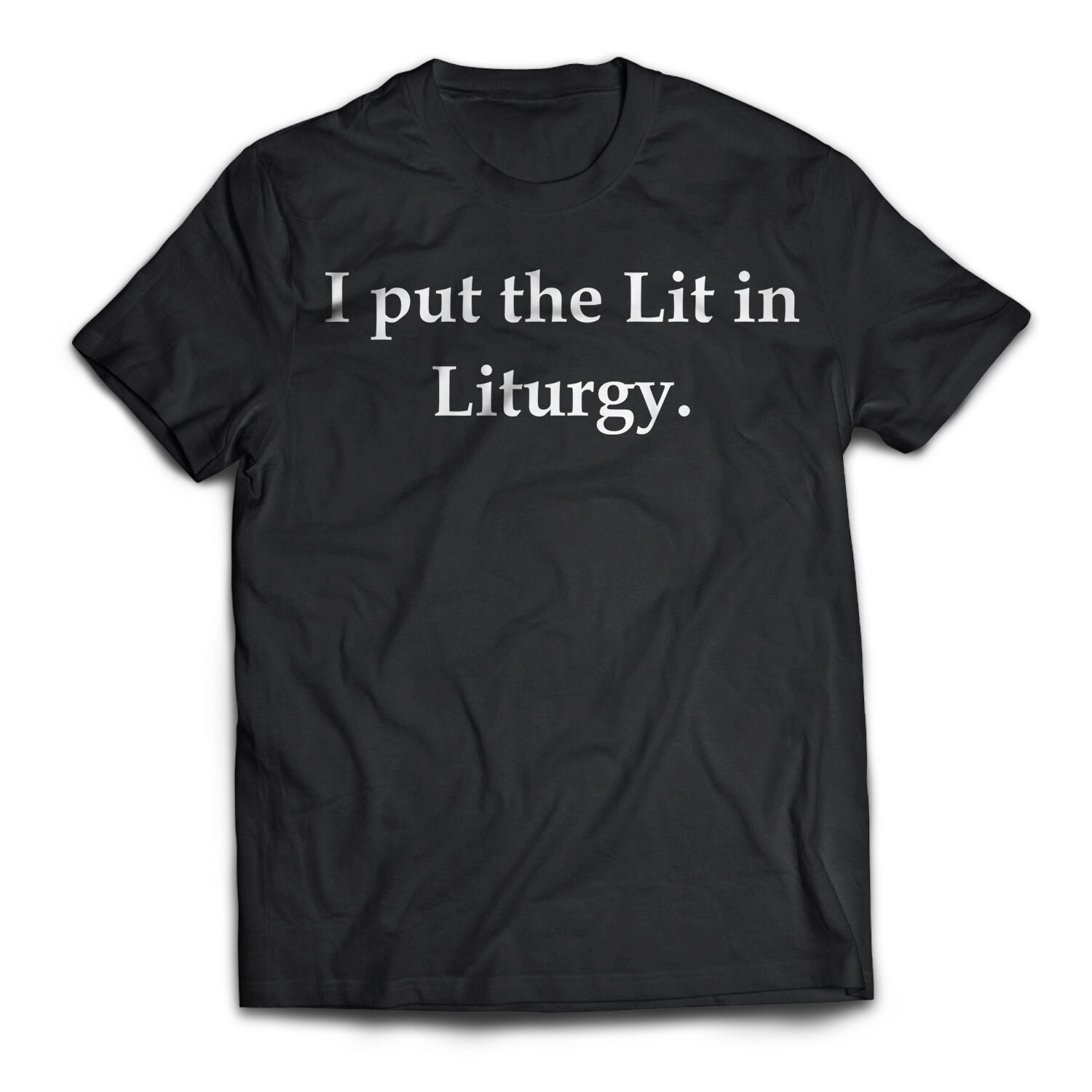 Liturgy T Shirt Liturgy Shirt Liturgy Tee Liturgy Shirts - Etsy UK