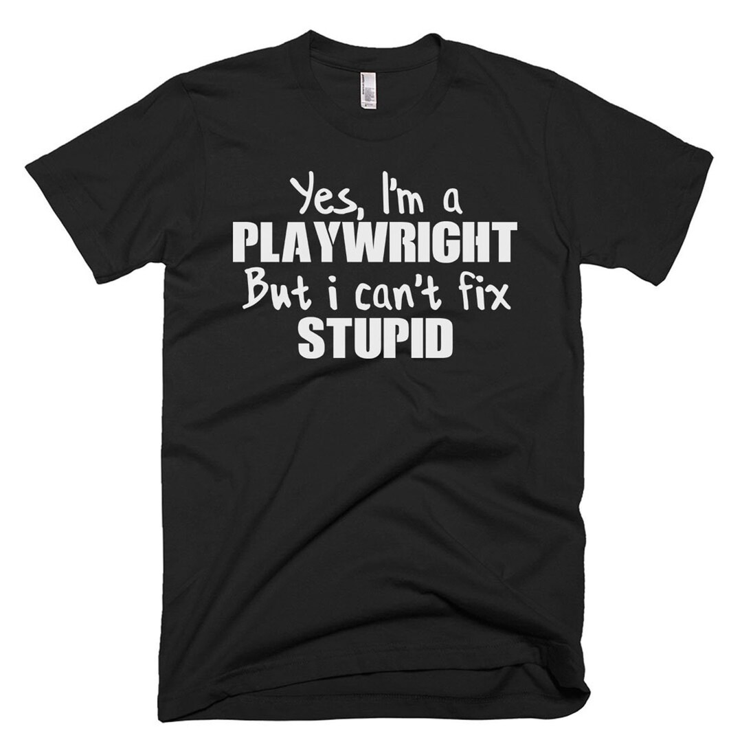 Playwright T-Shirt Playwright Gift Ideas Playwright Tee Yes I'm A ...