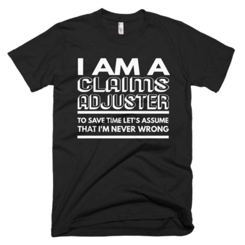 Claims Adjuster Shirt Unisex Claims Adjuster Gift Tee I Am - Etsy
