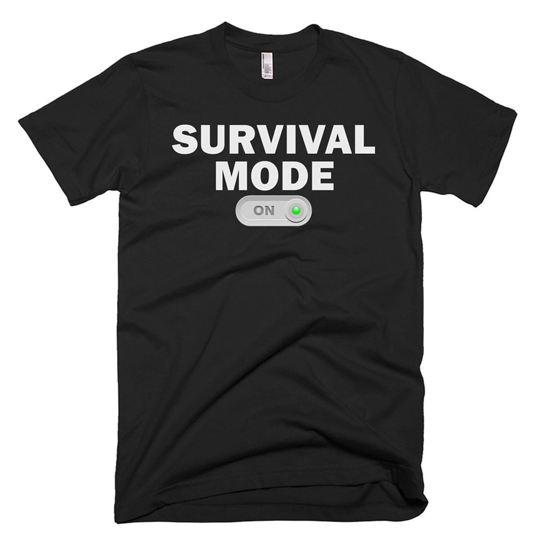 Survival Shirt - Survival Gifts - Survival Tee - Survival T-shirt ...
