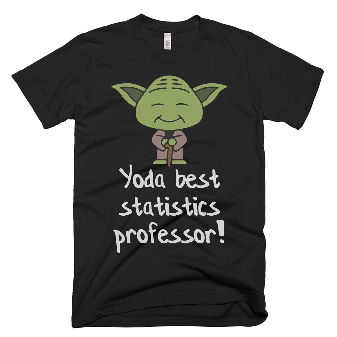 Statistics Professor T Shirts Statistics Professor Gift Statistics ...