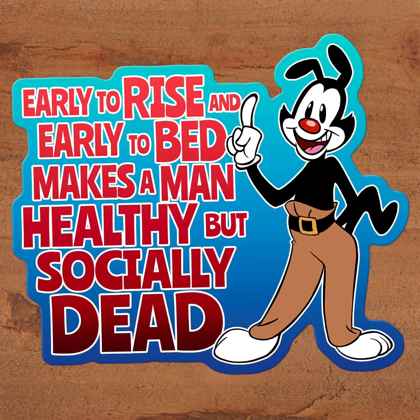Animaniacs Wakko Quotes
