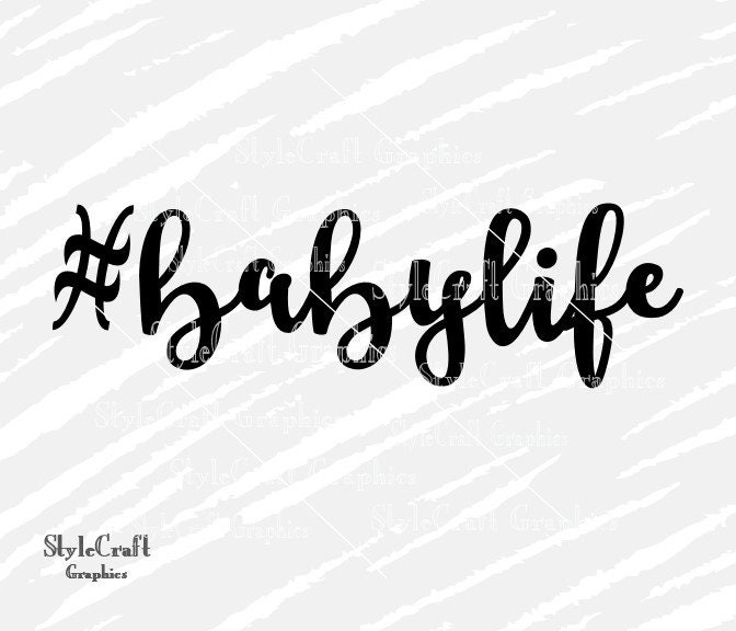 Babylife Svg Baby Life Svg Cricut Explore Silhouette Cameo - Etsy