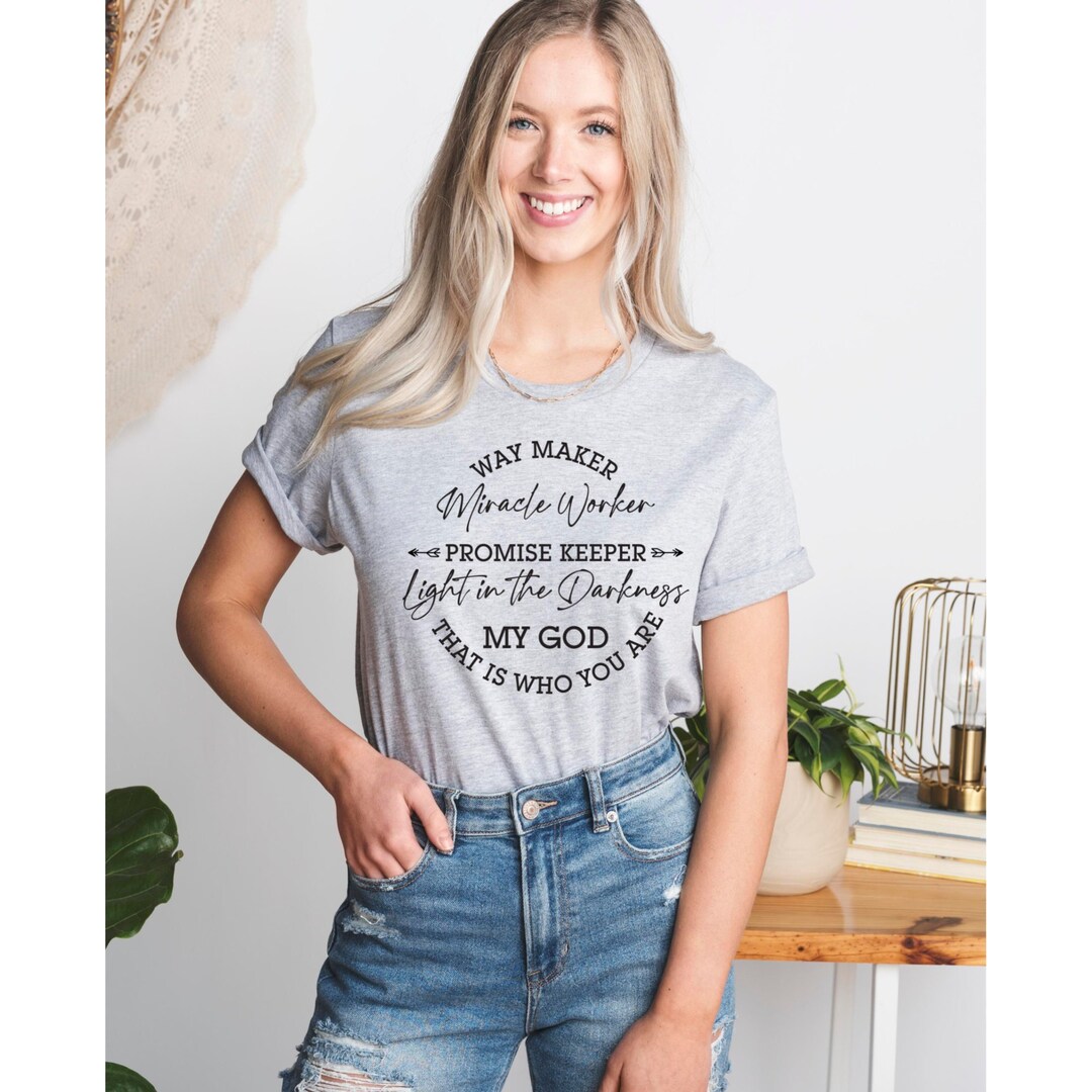 Way Maker Miracle Worker Shirt, Christian Tee, Spiritual Shirts ...