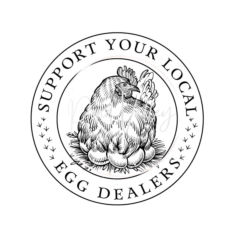 Support Your Local Egg Dealer PNG Chicken Egg Eggs for - Etsy Israel