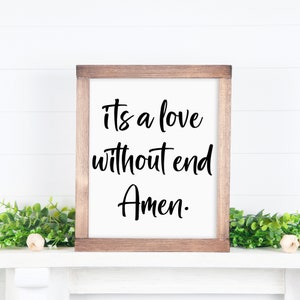 Love Without End Amen SVG | Country Svg | Farmhouse | Love Quote ...
