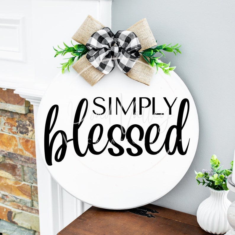Simply Blessed SVG Round Door Hanger Round Home Decor - Etsy