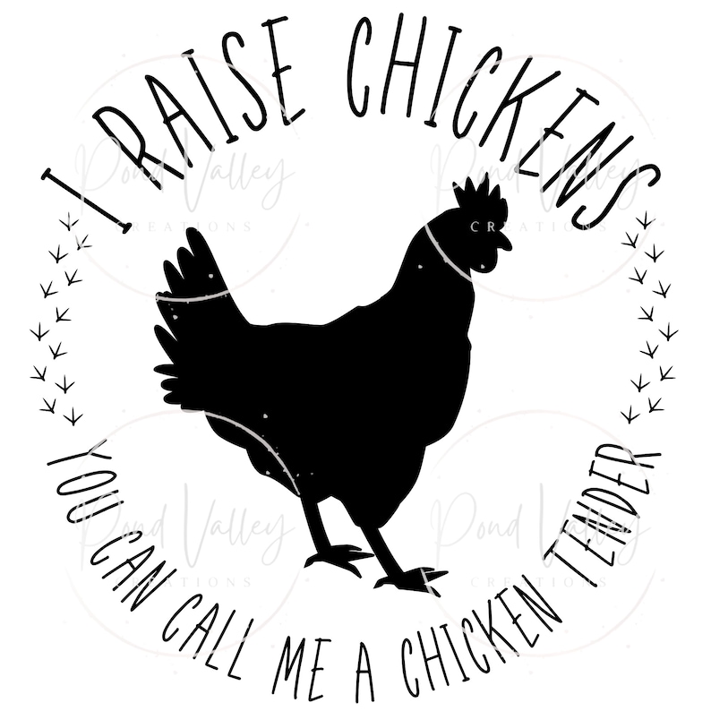 I Raise Chickens, You Can Call Me A Chicken Tender SVG | Chicken Mom ...