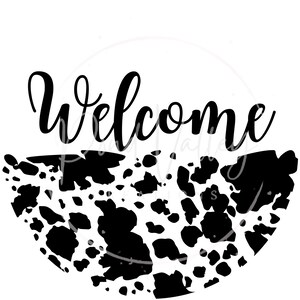 Welcome Cow Print SVG | Round Door Sign Svg | Door Hanger Svg | Animal ...