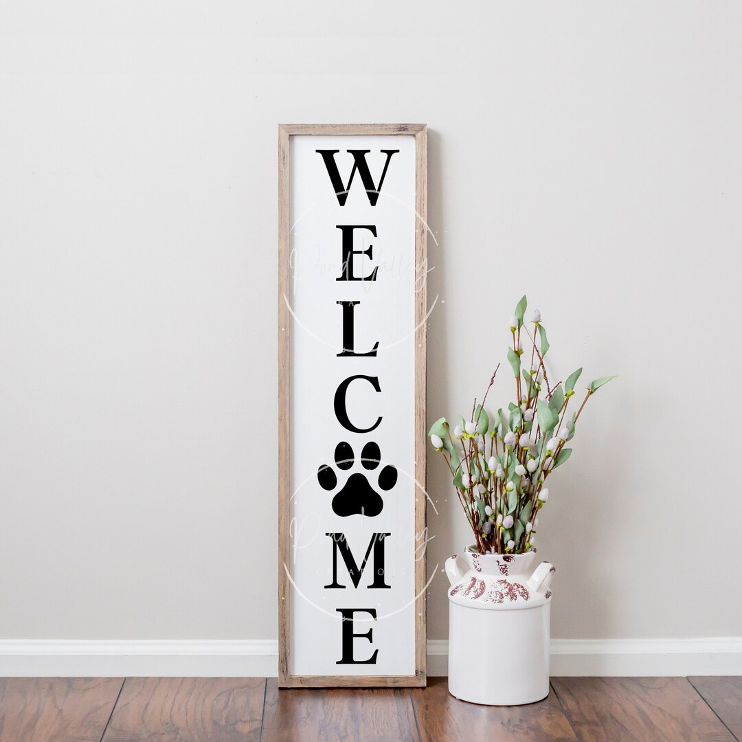 Welcome Dog & Cat Paw Sign SVG | Tall Porch Sign | Cat Paw | Dog Paw ...