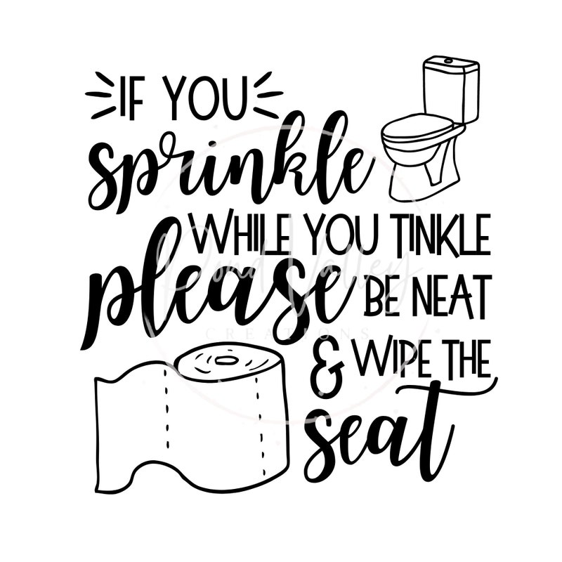 If You Sprinkle When You Tinkle - Etsy