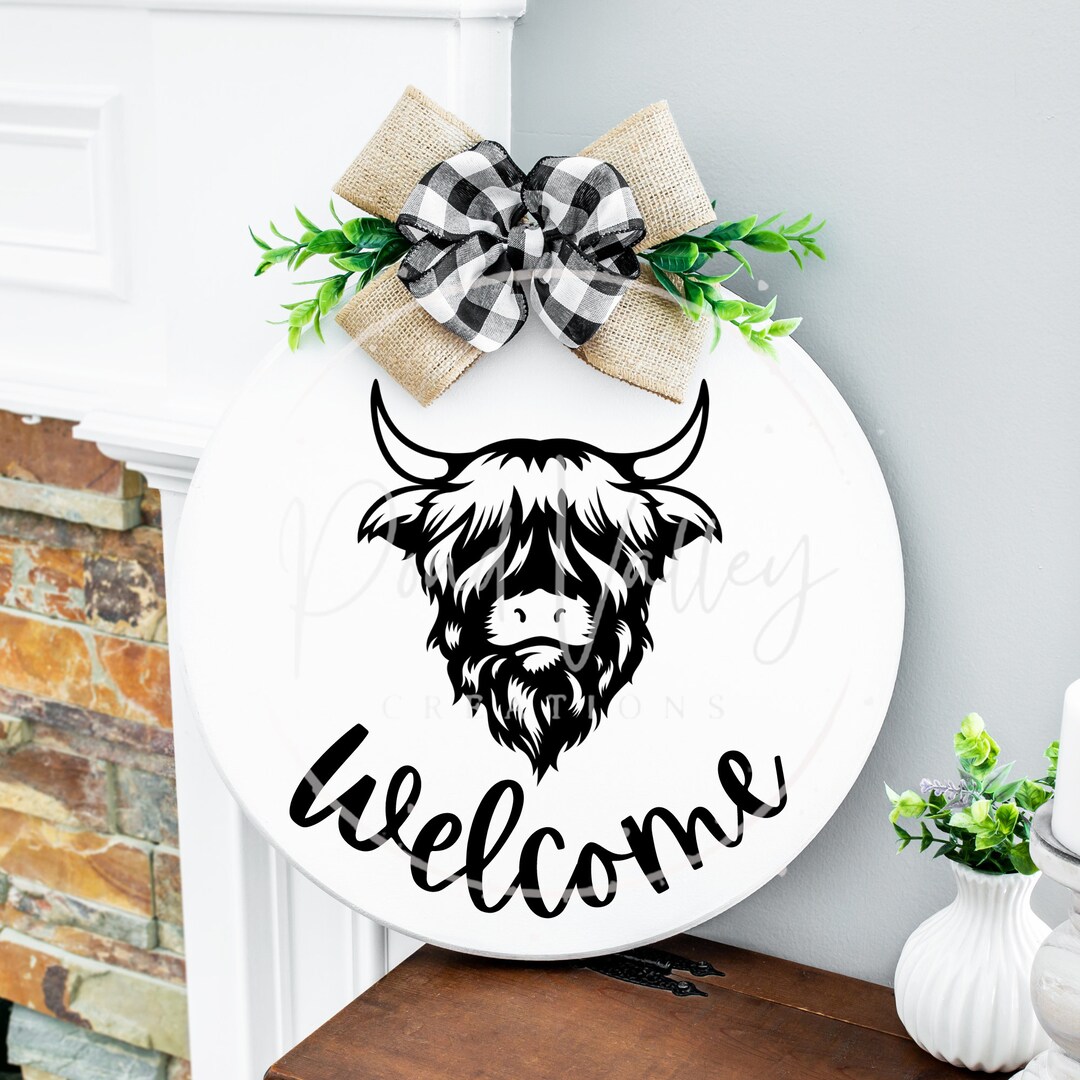 Scottish Highlander Cow Welcome SVG | Farm Svg | Round Door Sign Svg ...