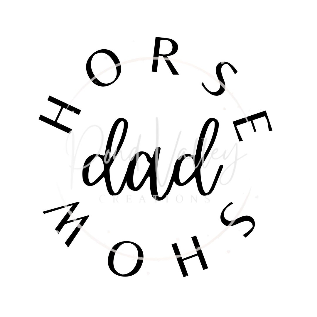 Horse Show Dad SVG Horse Show Svg Horse Showing Svg English Horse Svg ...