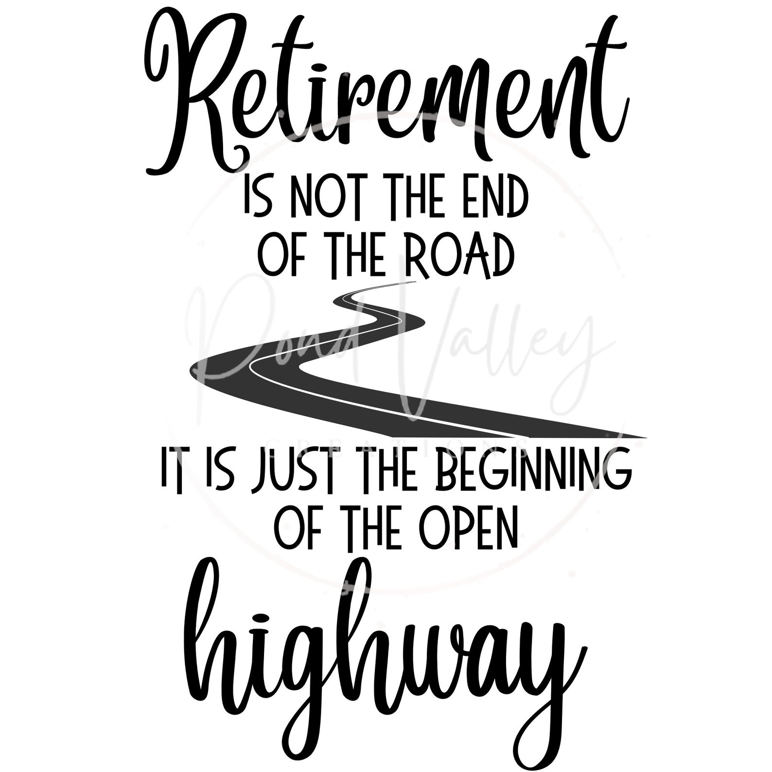 Retirement Quote SVG Retirement Beginning of the Highway Svg - Etsy
