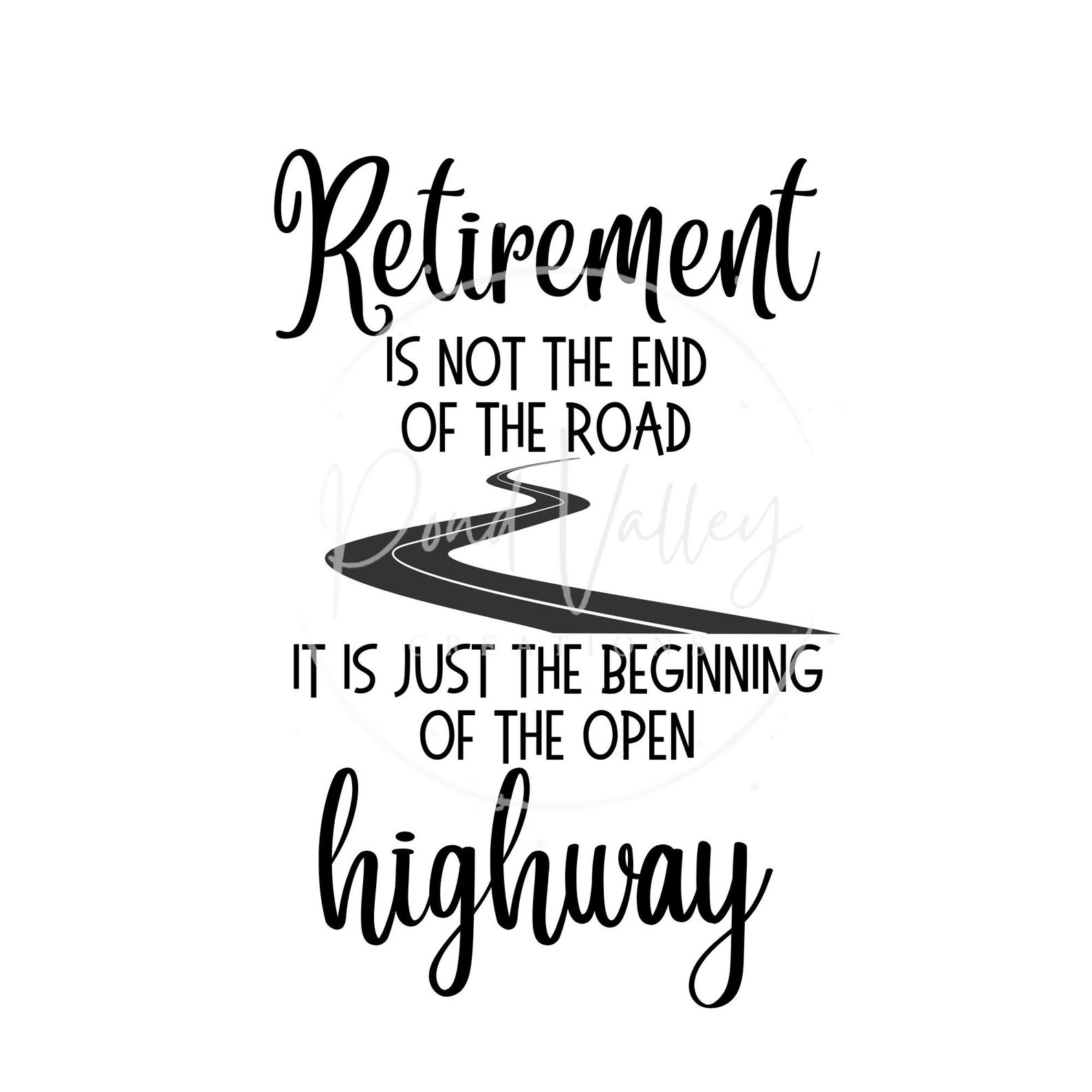 Retirement Quote SVG Retirement Beginning of the Highway Svg - Etsy