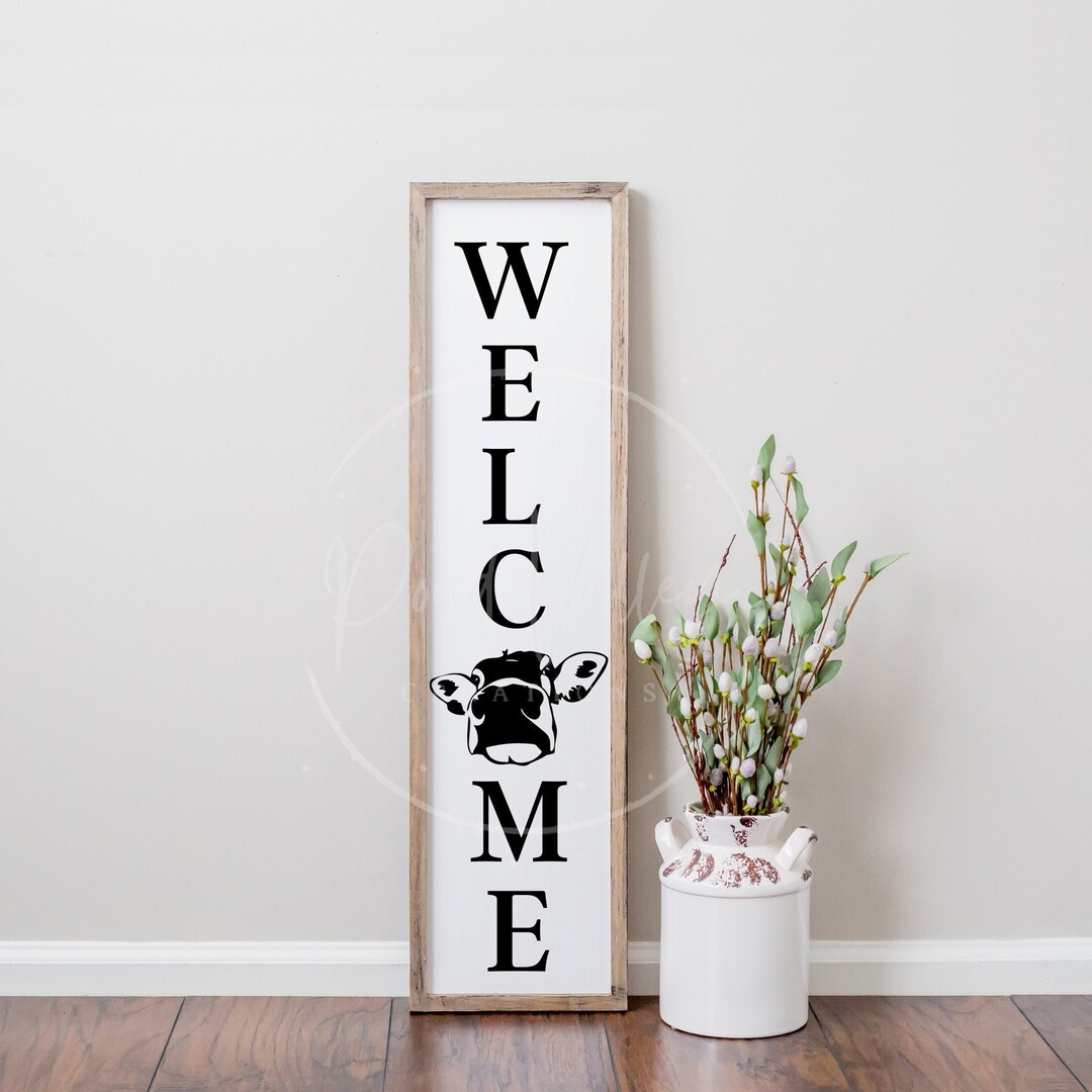 Welcome Porch Sign Cow Head SVG | Cow Welcome Sign | Tall Porch Leaner ...